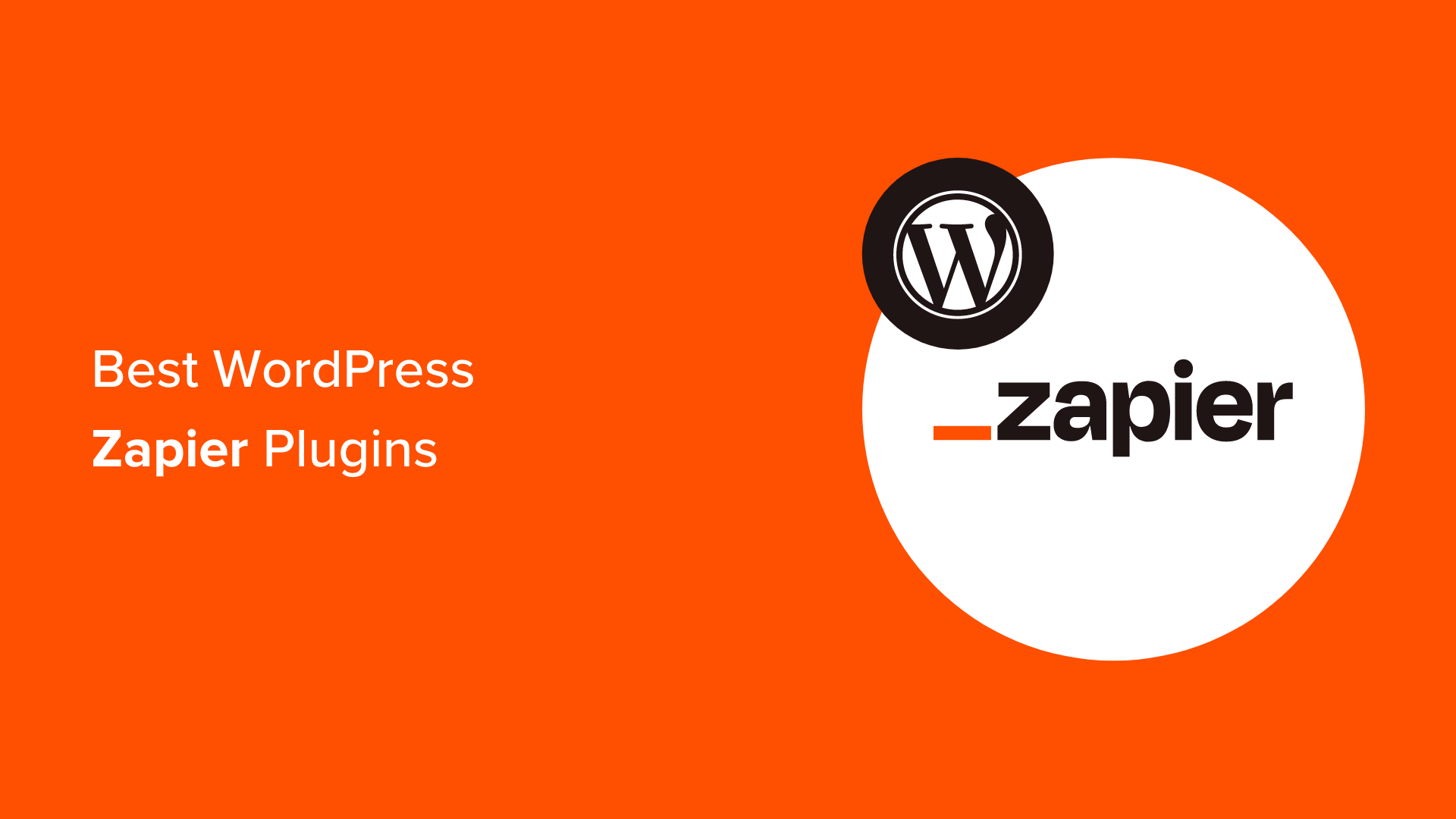 9 Best WordPress Zapier Plugins (Expert Pick for 2023) - Best Service ...