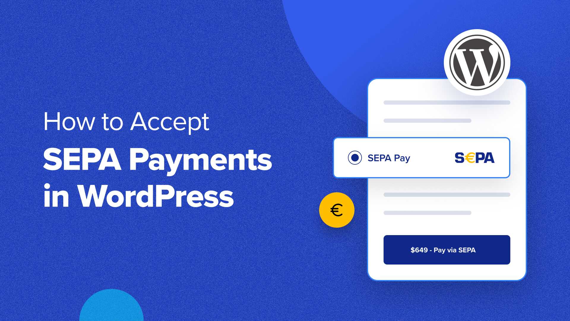 How to Accept SEPA Payments in WordPress (2 Easy Ways) - Best Service ...