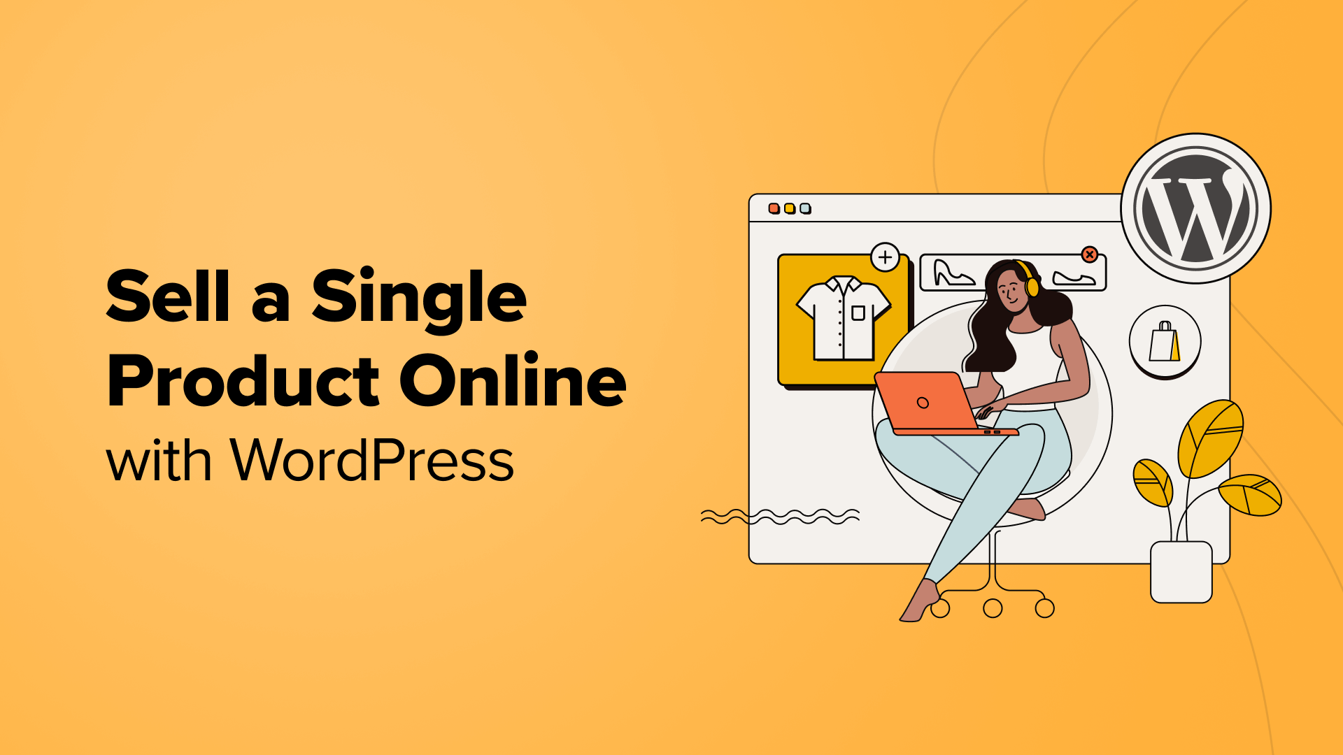 How to Sell a Single Product Online with WordPress (3 Ways) - Best ...