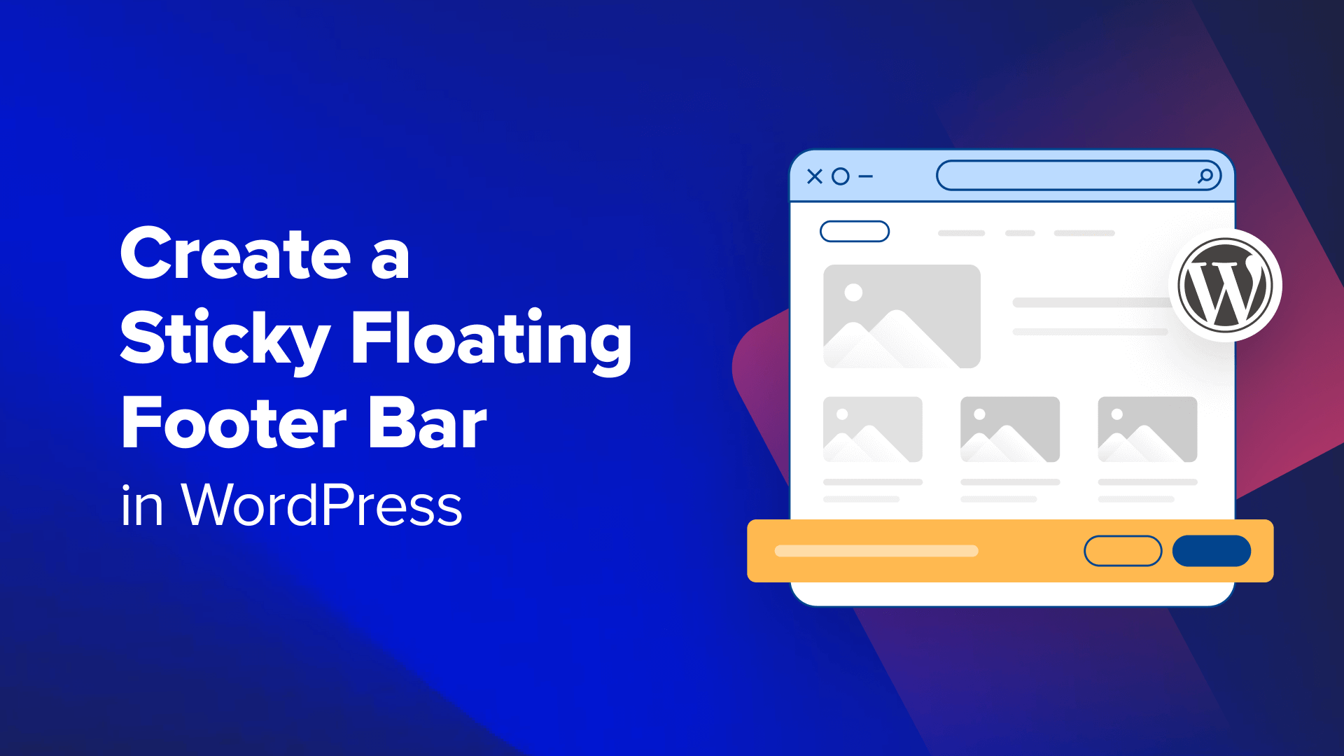 How to Create a "Sticky" Floating Footer Bar in WordPress - Best ...