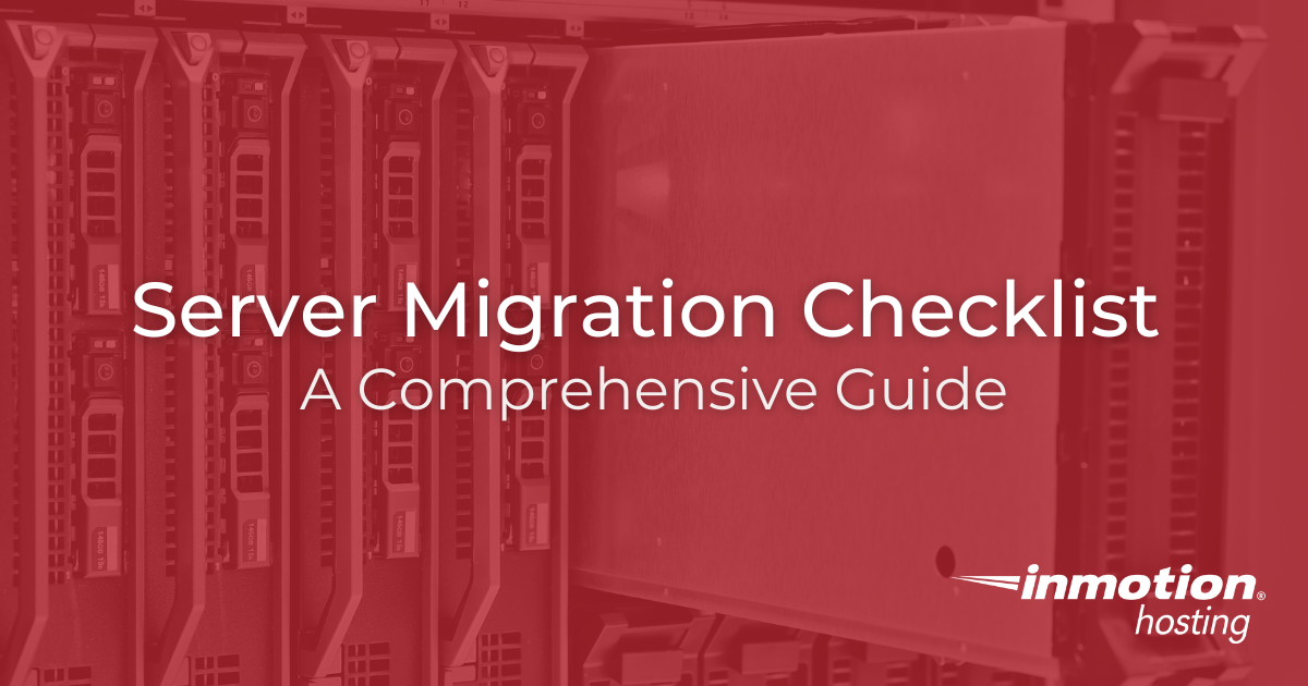 Server Migration Checklist: A Complete Guide - Best Service Insider